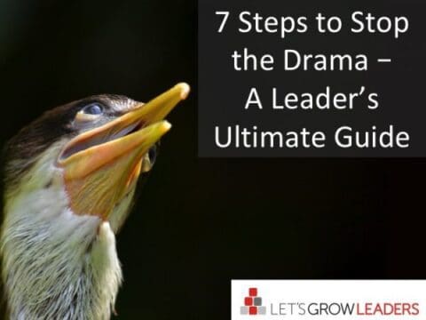 7 Steps to Stop Workplace Drama - A Leader's Ultimate Guide