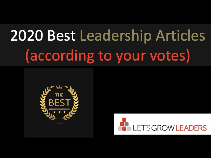 The Best Leadership Articles of 2020 (and more ... based on your votes ...