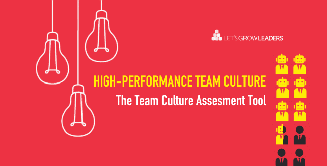 High Performance Team Culture - Let's Grow Leaders