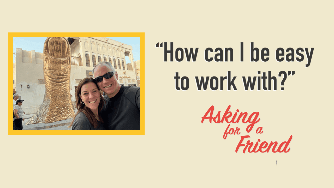 6 Practical Ways to Be Easy to Work With - Let's Grow Leaders